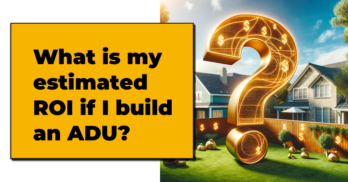 What is my ADU ROI? | Studio Shed